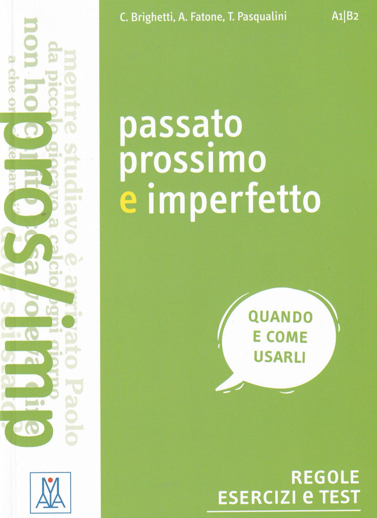 Grammatiche ALMA: Passato prossimo e imperfetto - 9788861825161 - Bay ...