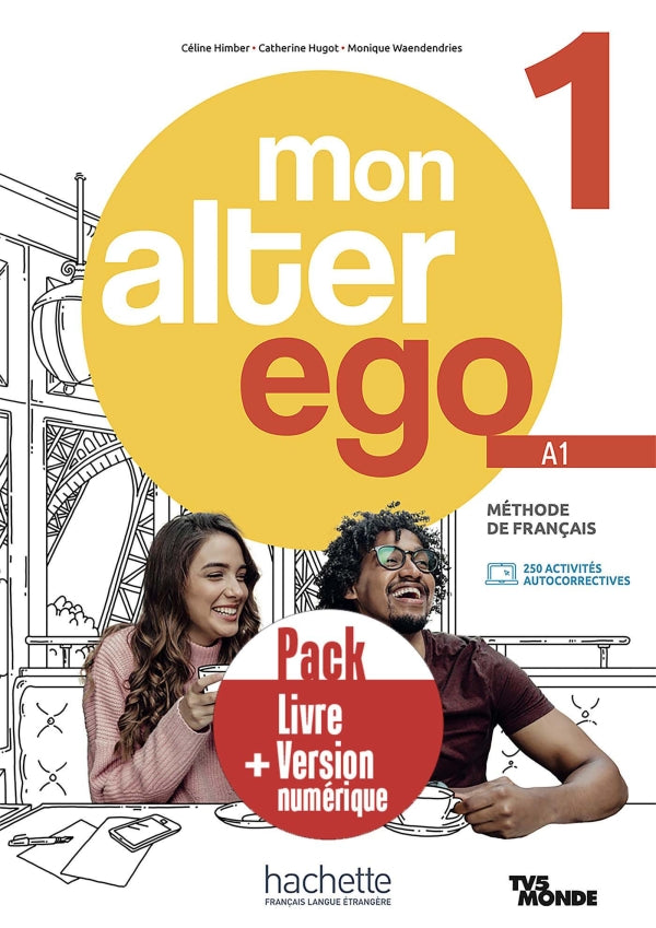 Mon Alter Ego 1. Pack Livre de l'élève version numérique 9782017230618 - Bay Language Books