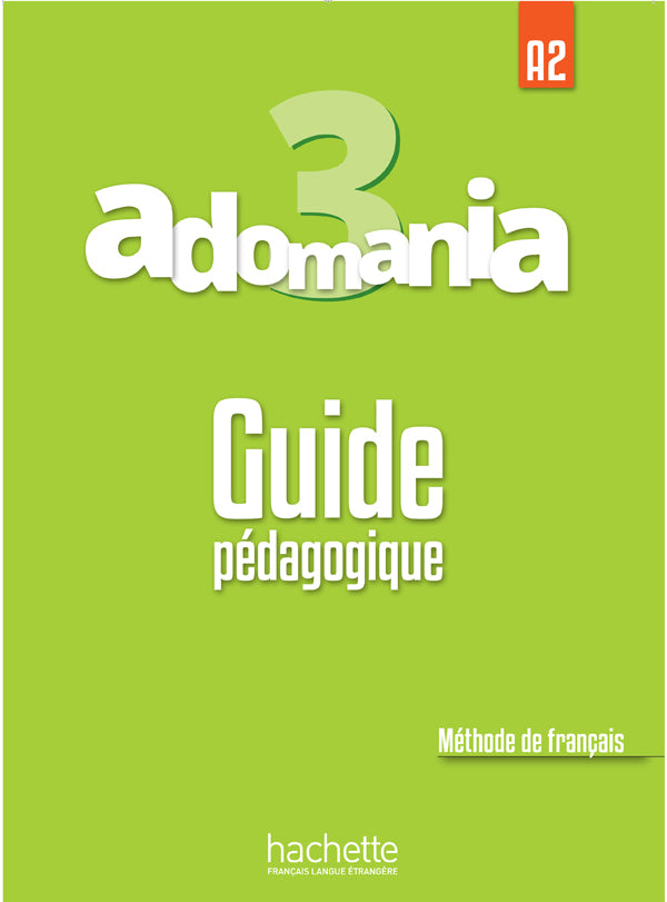 Adomania 3: Guide pédagogique - 9782014015485 - Bay Language Books