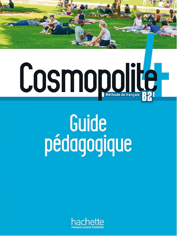 Cosmopolite 4 - Guide pédagogique - 9782015135717 - Bay Language Books