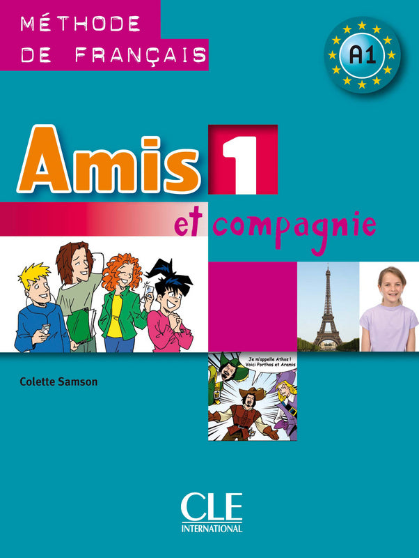 Amis et compagnie 1 - Niveau A1 - Livre de l'élève - 9782090354904 ...
