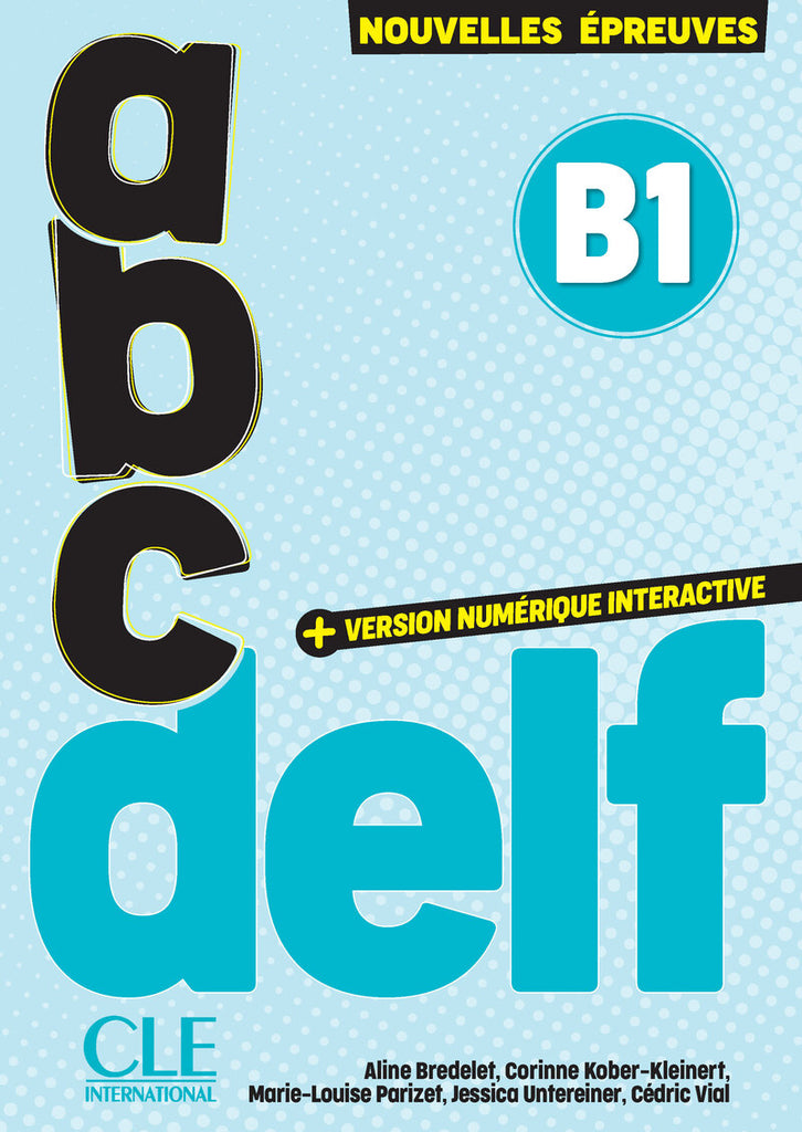 ABC DELF - Niveau B1 - 3ème édition - audio + digital - 9782090398045 ...