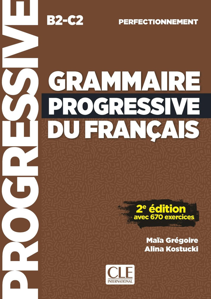 Grammaire progressive du français - (B2/C2) - Livre - 9782090395136 ...