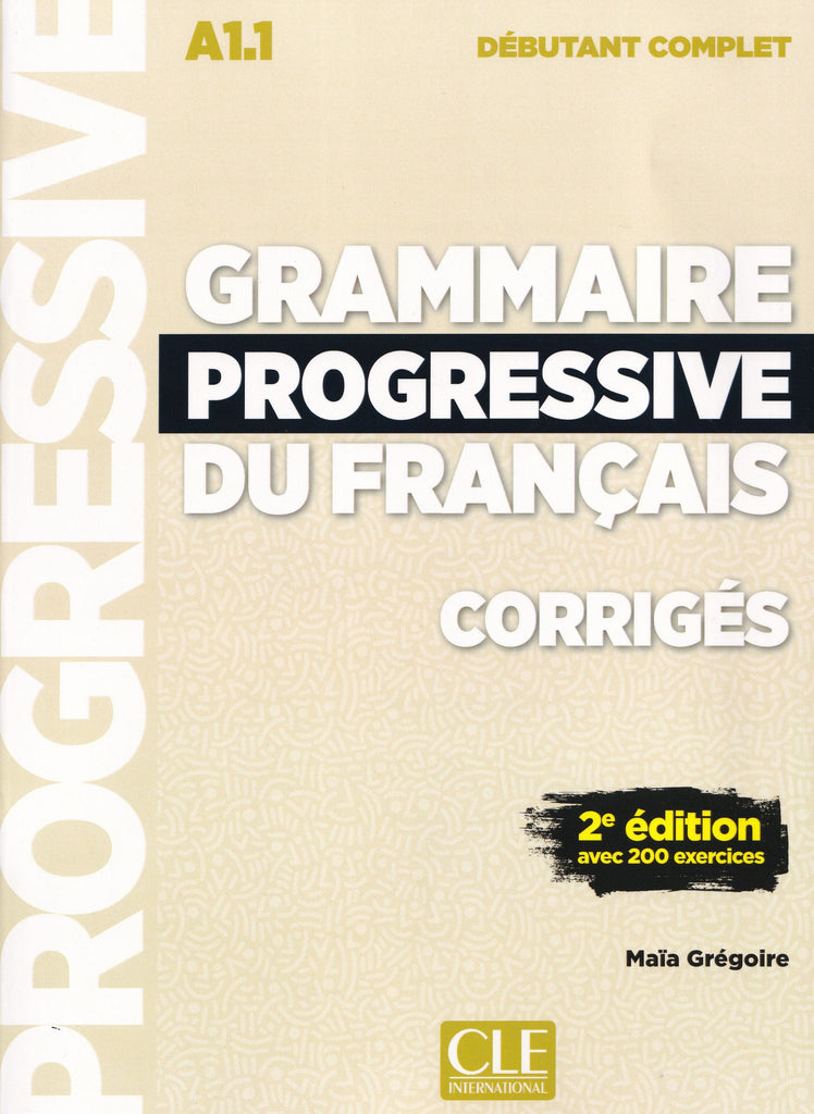 Grammaire progressive du français débutant complete A1.1 9782090384529 ...