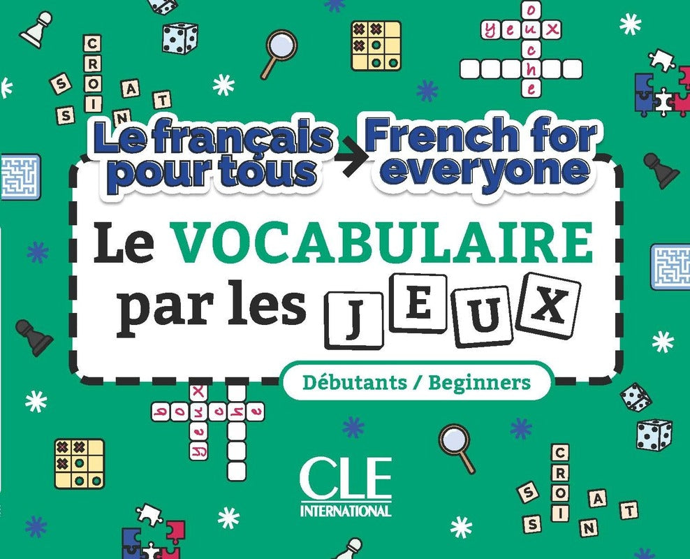 Le français pour tous - Le vocabulaire par les jeux - 9782090397499 ...