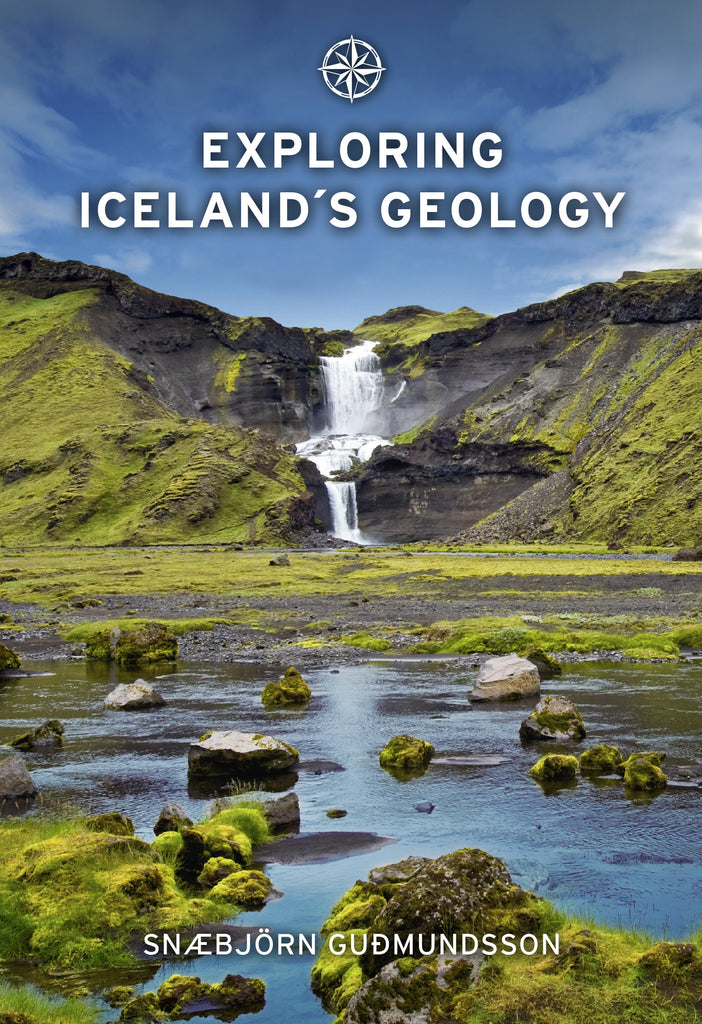 Exploring Iceland's Geology - 9789979336259 - Bay Language Books